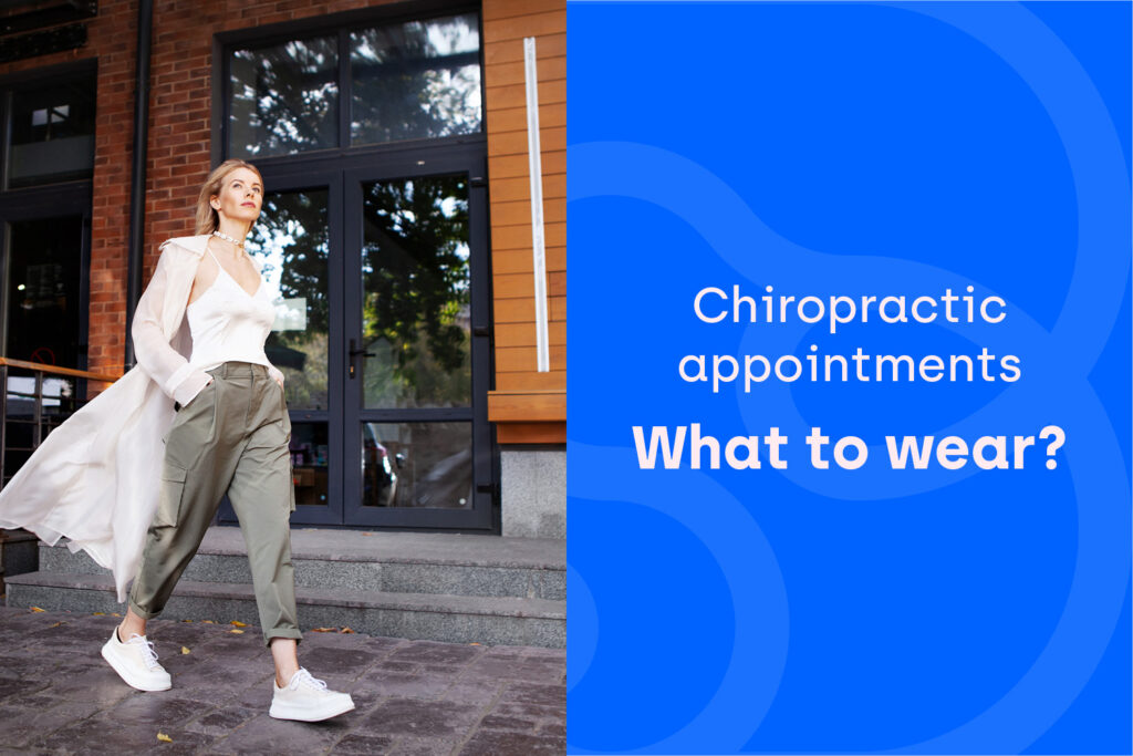 What To Wear To A Chiropractic Appointment → Back in Shape Health